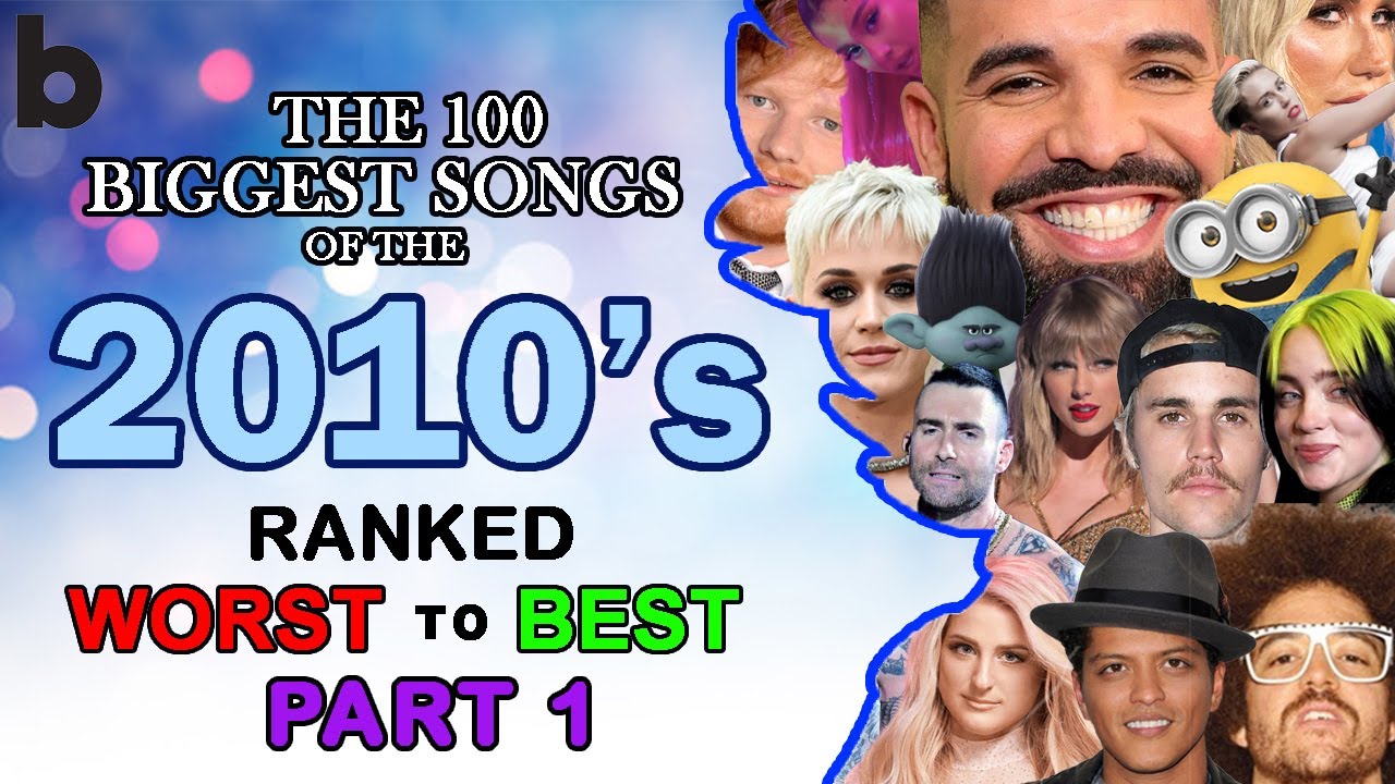 THE 100 BIGGEST SONGS OF THE 2010s RANKED WORST TO BEST PART 1 LUX the-100-biggest-songs-of-the-2010s-ranked-worst-to-best-part-1-lux