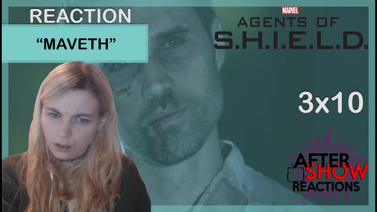 Marvels Agents Of SHIELD 3x10 - "Maveth" Reaction - YouTube