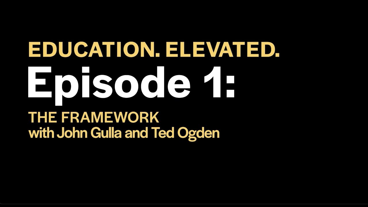 The E.E. Ford Foundation's John Gulla and "The Framework" | Education ...