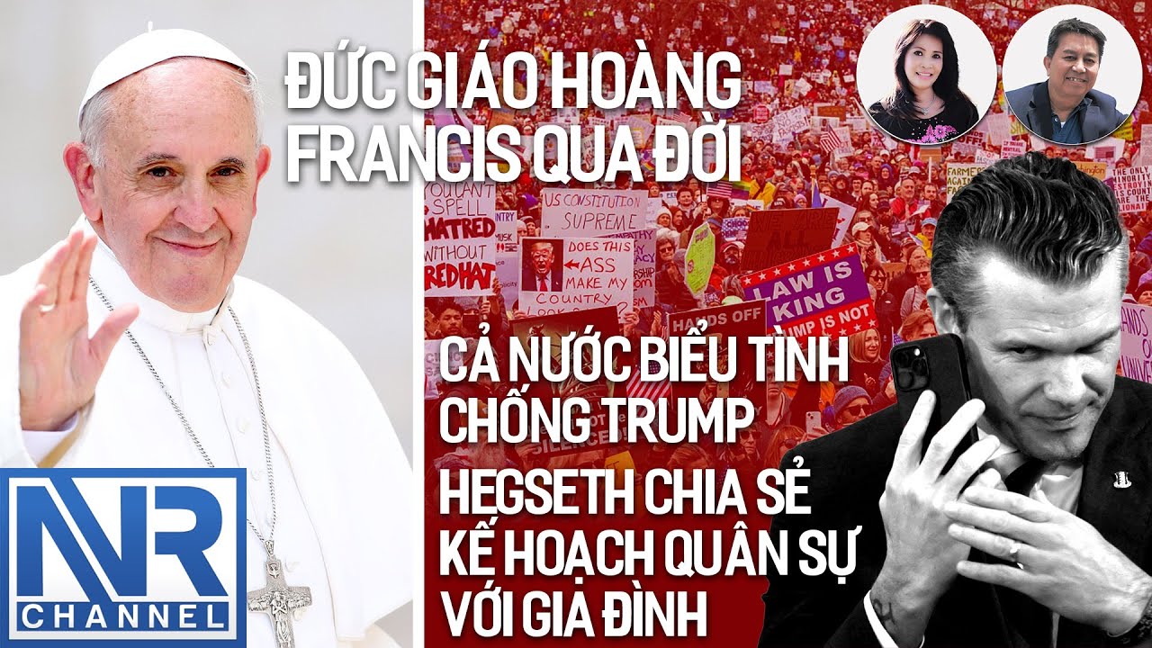 #lsDuyen #LeNgoc | Đức Giáo hoàng Francis qua đời; Hegseth chia sẻ kế ...