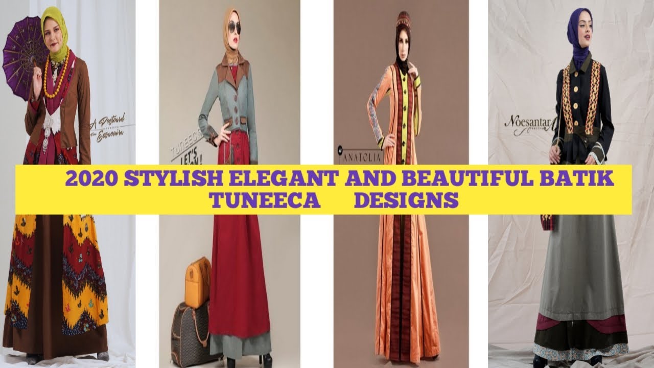 2020 STYLISH ELEGANT AND BEAUTIFUL BATIK TUNEECA DRESSES DESIGNS - YouTube