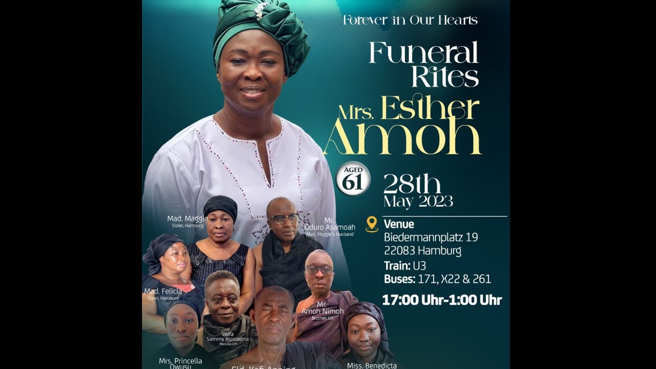 Funeral Rites for Mrs. Esther Amoh - May 28th May, 2023 - YouTube