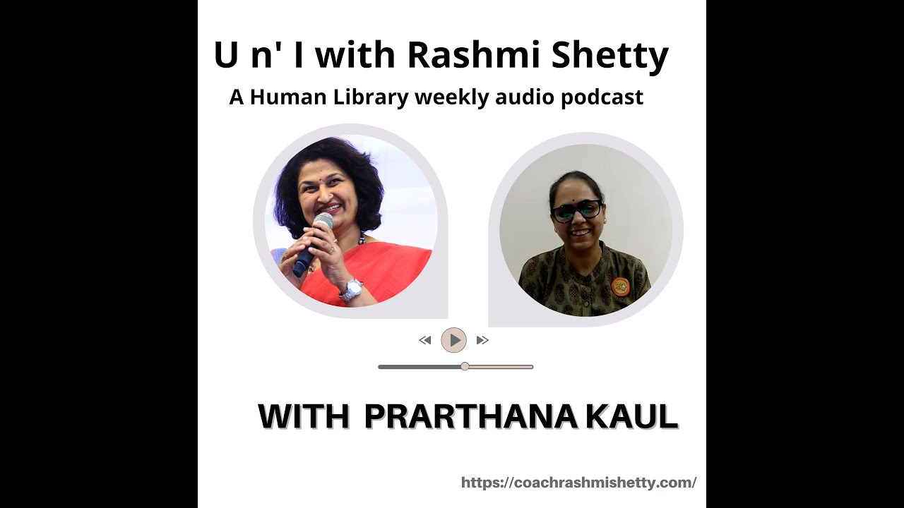 U n' I with Rashmi Shetty- Prarthana Prateek Kaul - YouTube
