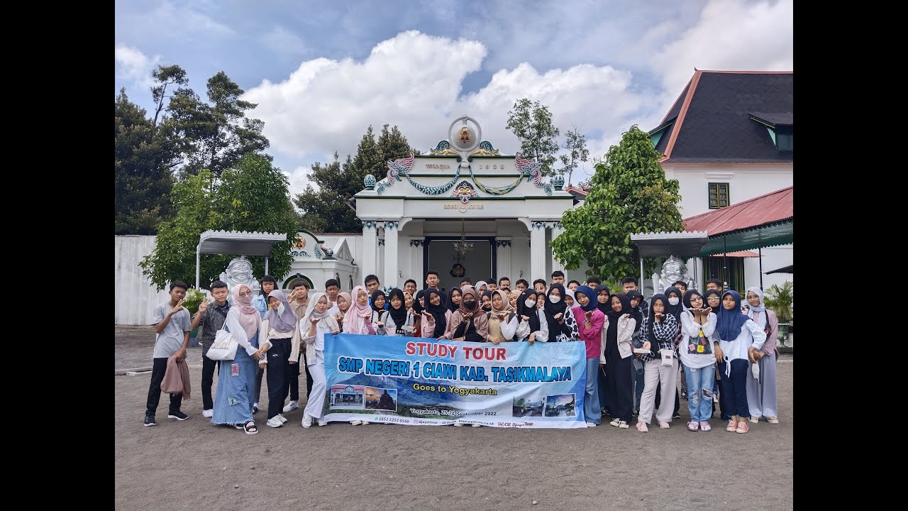 SMPN 1 CIAWI KAB. TASIKMALAYA GOES TO YOGYAKARTA 25 - 27 SEPTEMBER 2022 ...