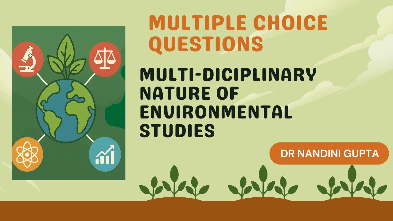 MULTI DISCIPLINARY NATURE OF ENVIRONMENTAL STUDIES- Educational Videos ...