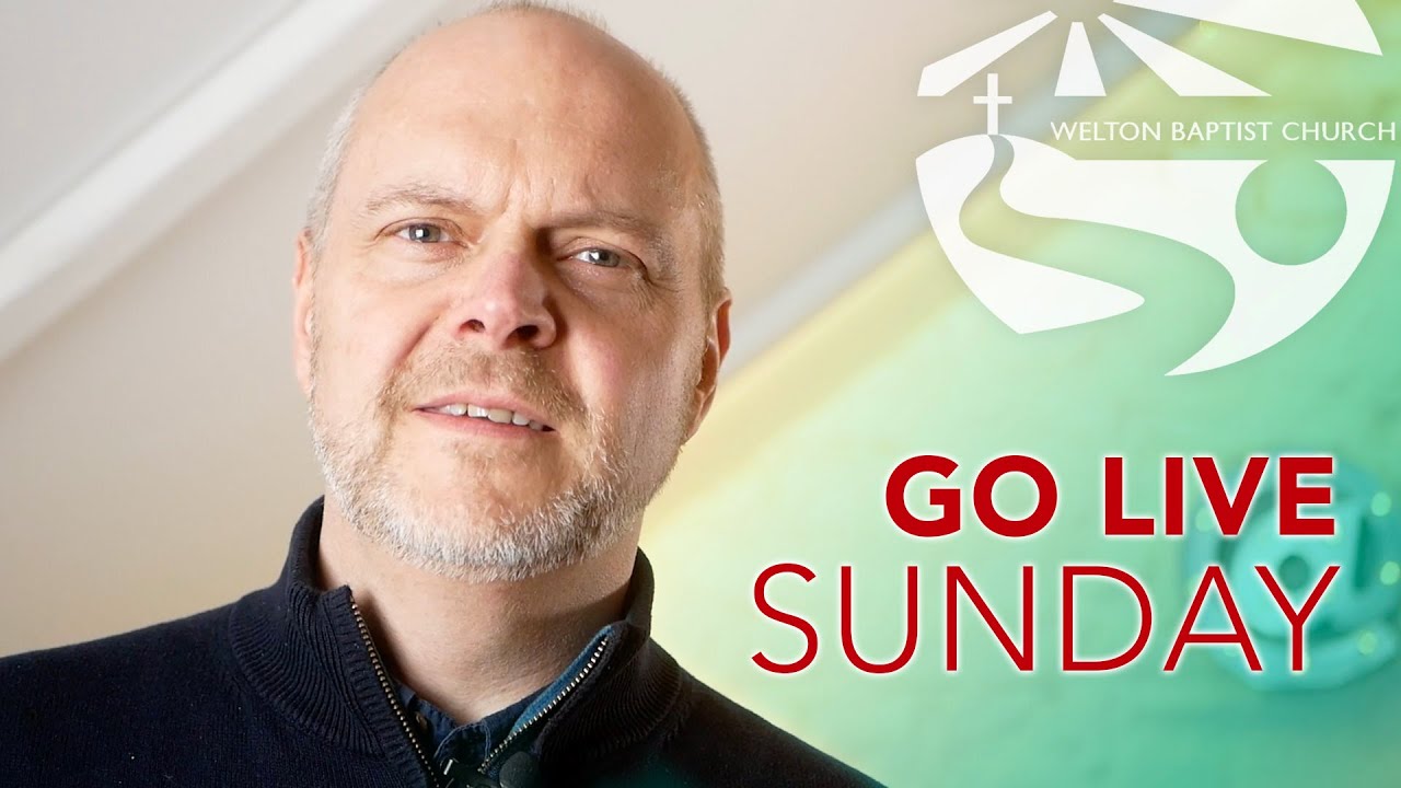 Introducing Welton Church GO LIVE SUNDAY - YouTube
