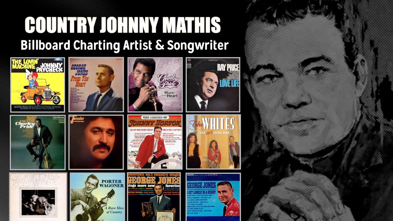 Country Johnny Mathis - 7 Decades and the Music Lives on! (Country ...