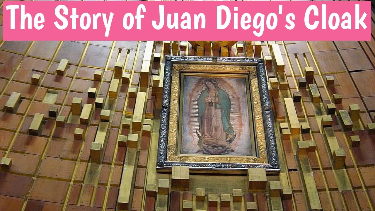 Juan Diego’s Cloak (Our Lady of Guadalupe) - Lyrics - Johnny Prill ...