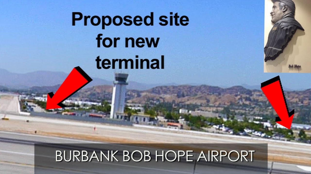 Burbank Airport Terminal & The City Of Burbank - YouTube