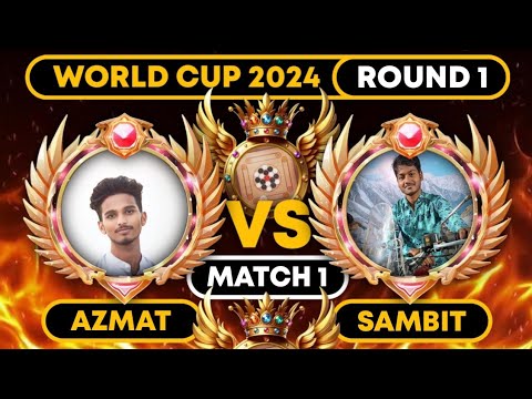 CARROM POOL WORLD CUP 2024 | ROUND 1 - MATCH 1 | Azmat Vs Sambit Sahu - YouTube
