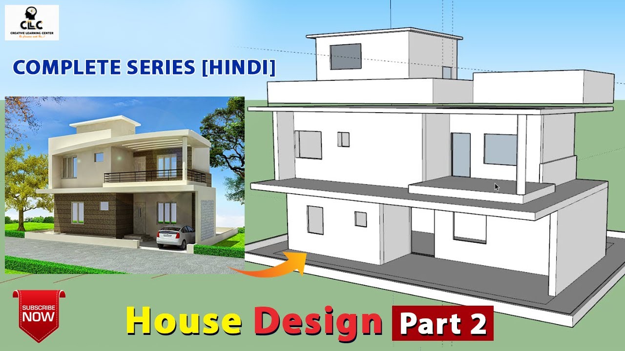 SketchUp Tutorial || Complete House Design || Part-2 || Beginner ...