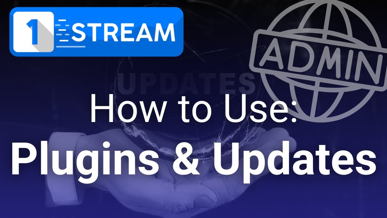 1-Stream | Admin Panel - Plugins and Updates - YouTube