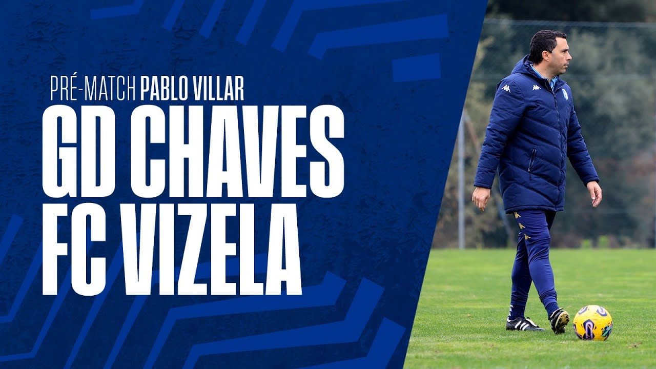 Pré-match GD Chaves-FC Vizela - YouTube