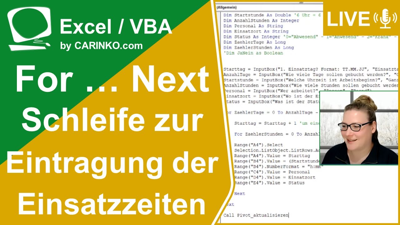 Indra Kohl Live - Excel VBA For...Next-Schleife für autom.Eintragung der Einsatzzeiten - carinko ...