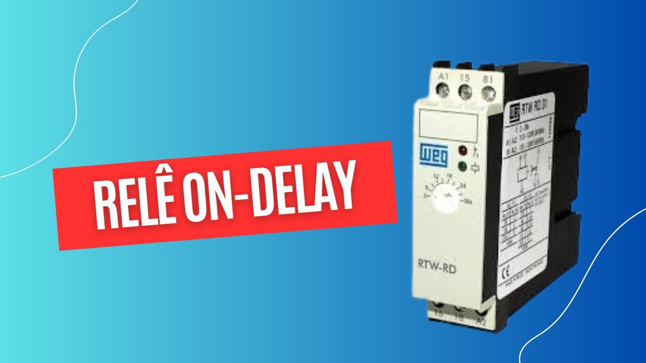 Como Funciona um Relé On-Delay - YouTube