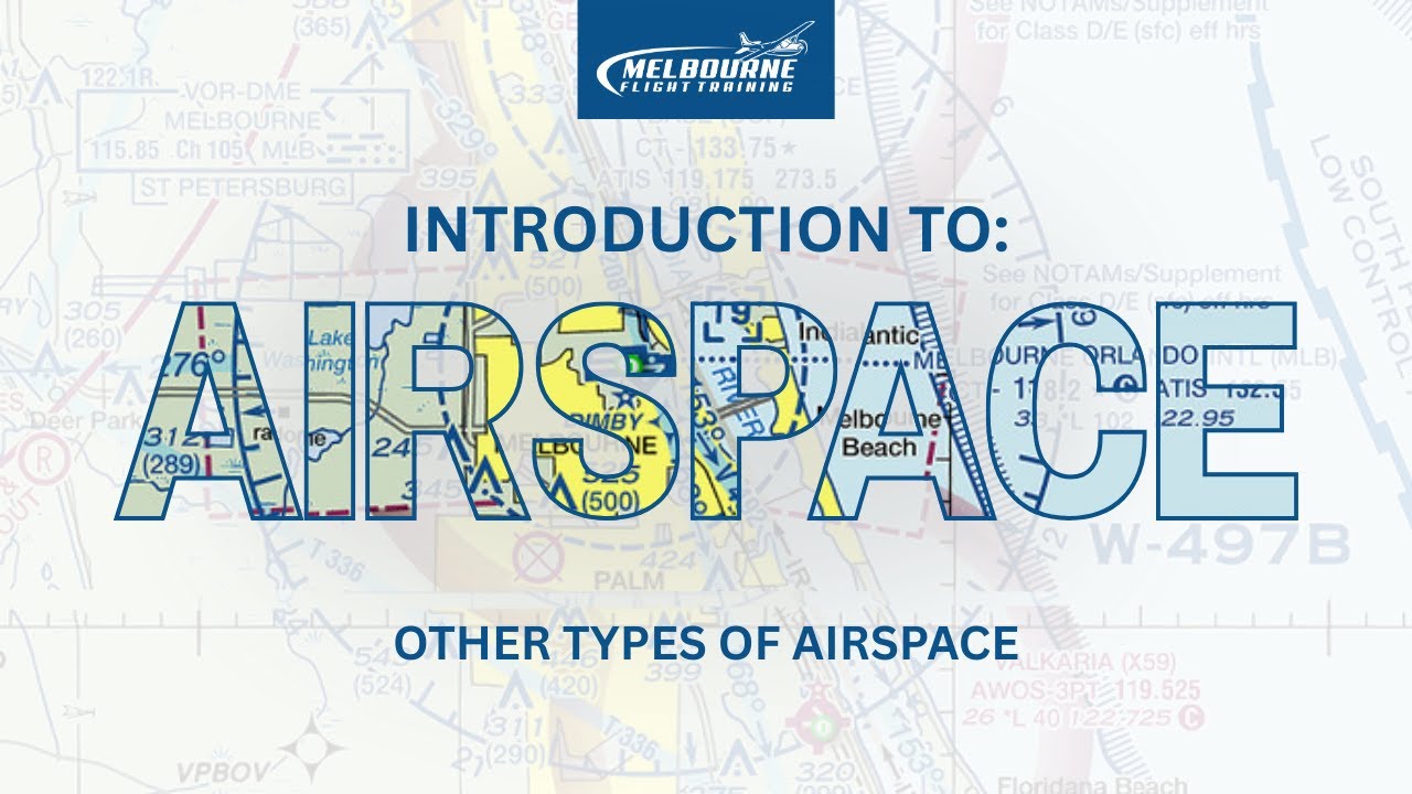 Introduction to Airspace: Other types of Airspace - YouTube