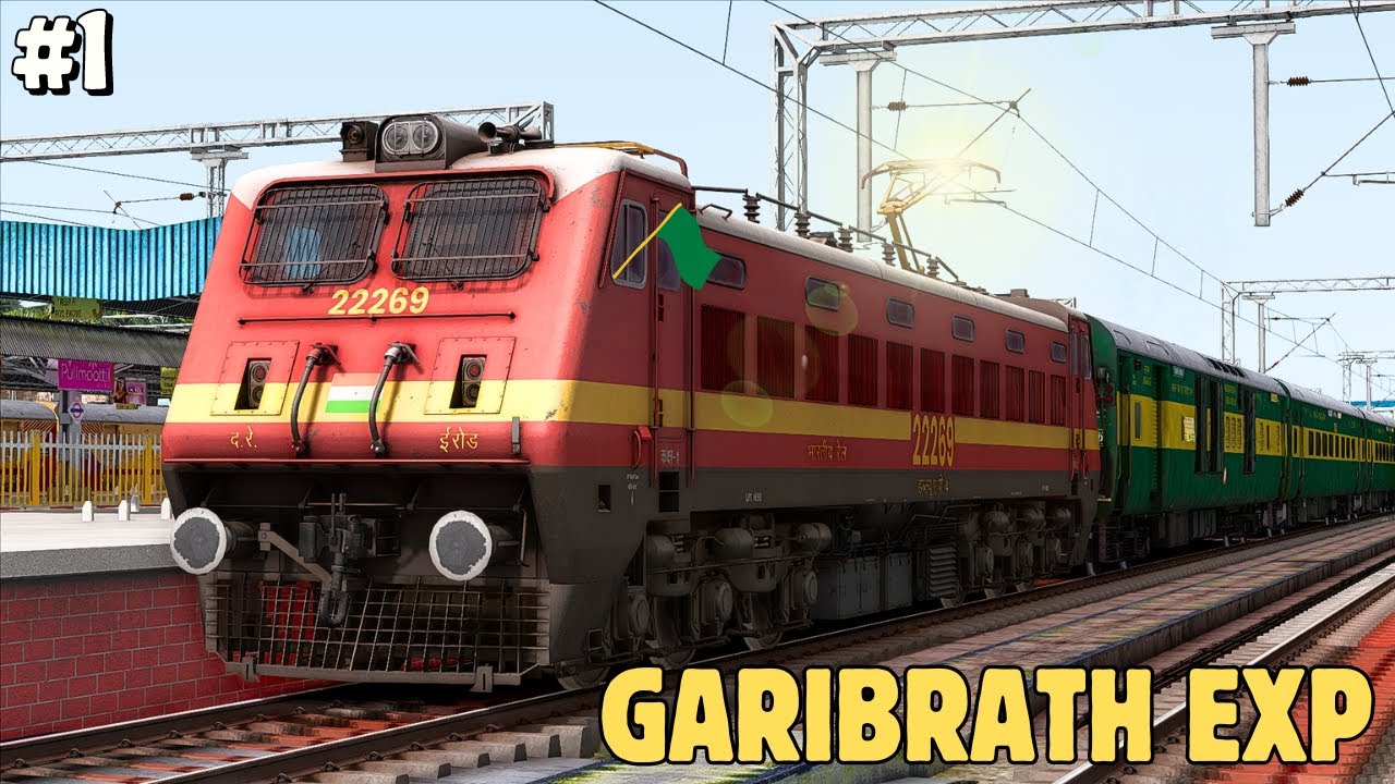 Garibrath Special Train Journey In Indian Railways || Train Simulator ...