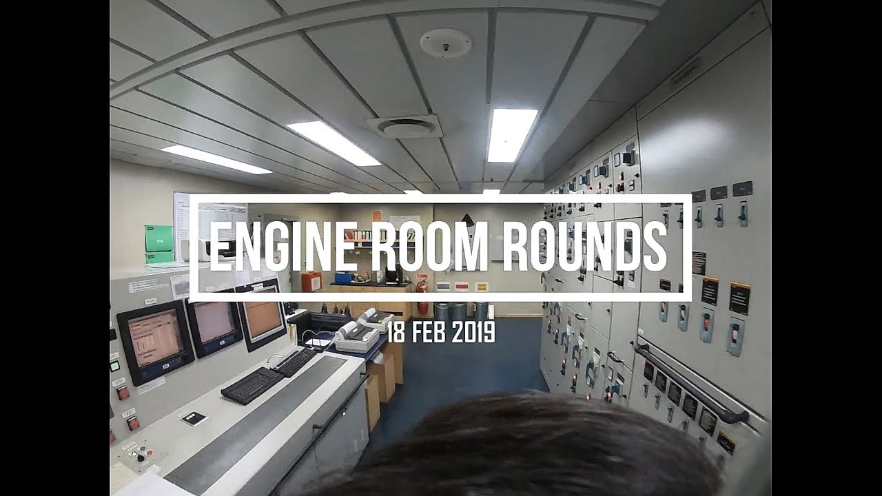 Engine Room Rounds (Quick tour of a ship's Engine Room) - YouTube