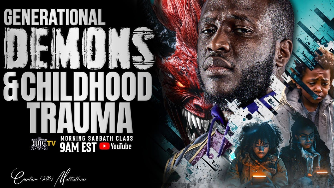 Generational DEMONS & Childhood Trauma - YouTube