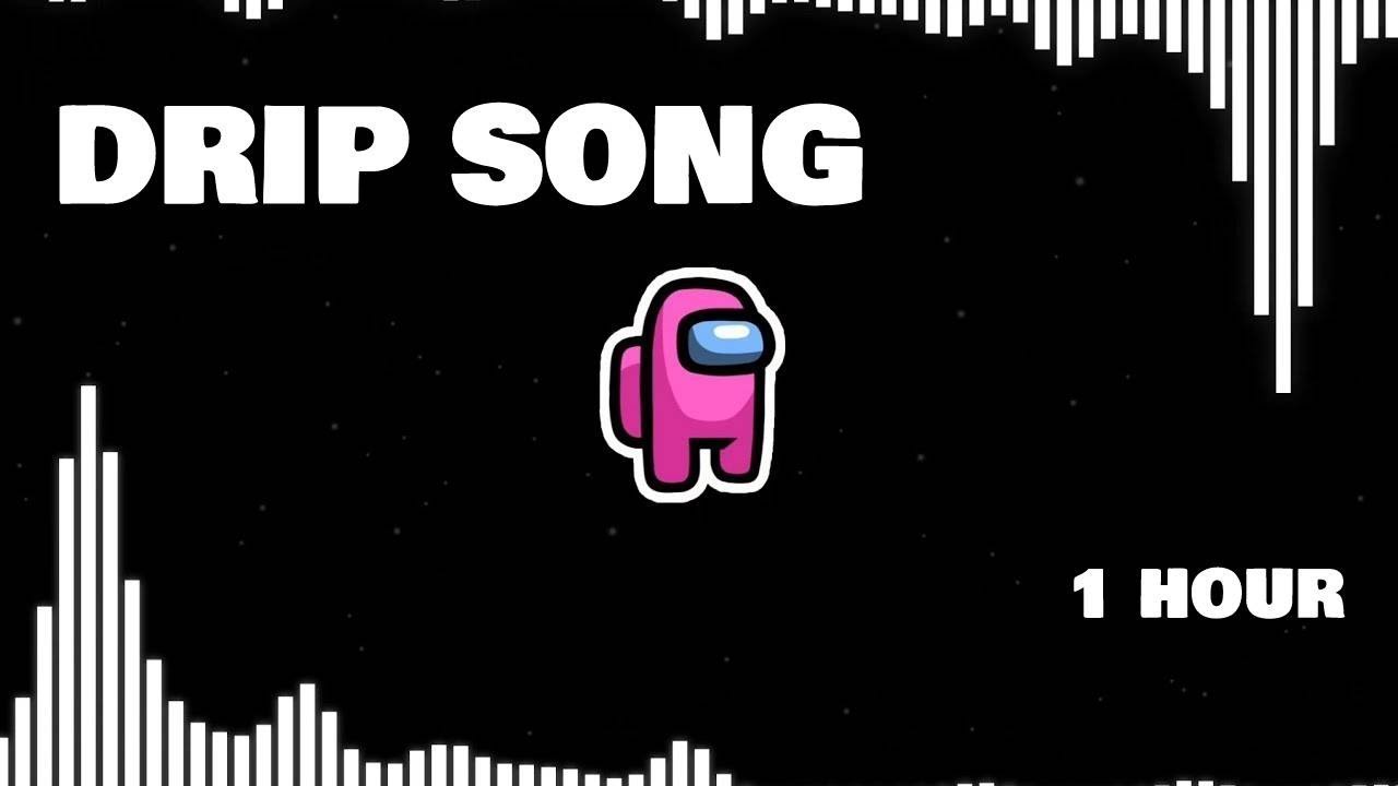 Among Us Trap Remix Among Drip Theme Song Original [1 HOUR] - YouTube