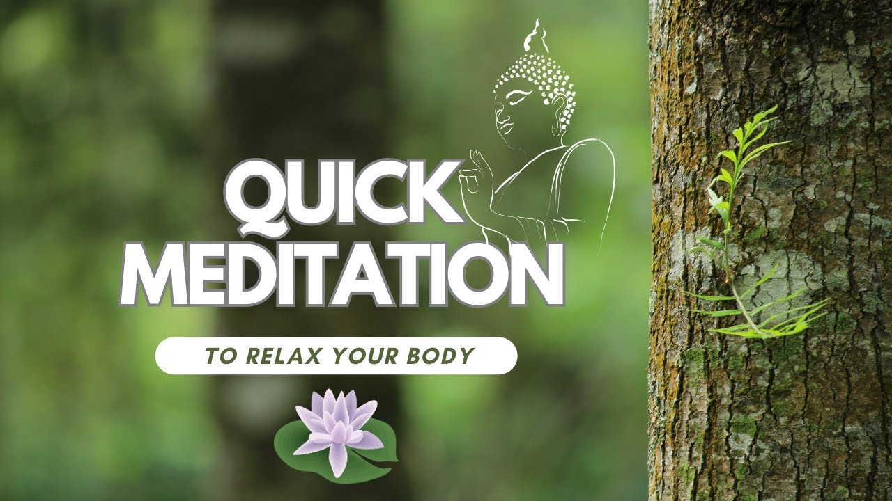 Quick Guided Meditation for Relaxing Your Mind and Body - YouTube