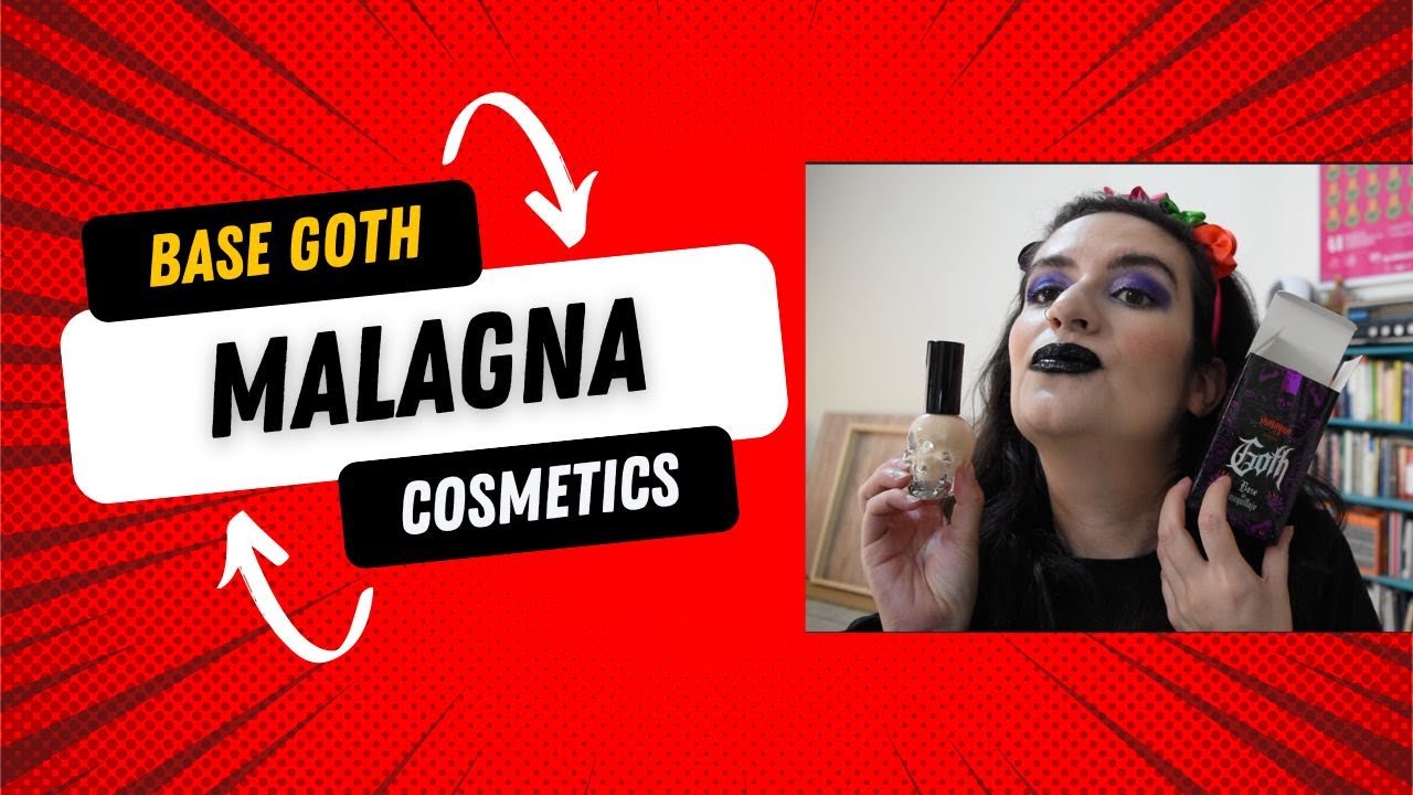 NUEVA BASE GOTH || Malagna Cosmetics - YouTube