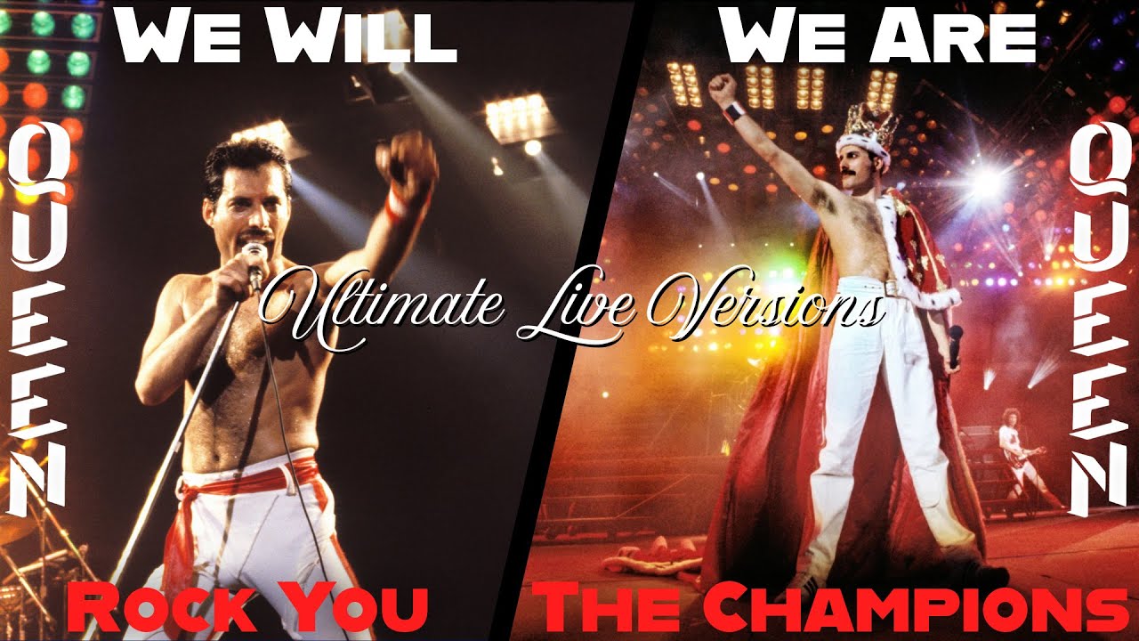 Queen - We Will Rock You/We Are The Champions | Ultimate Live Versions ...