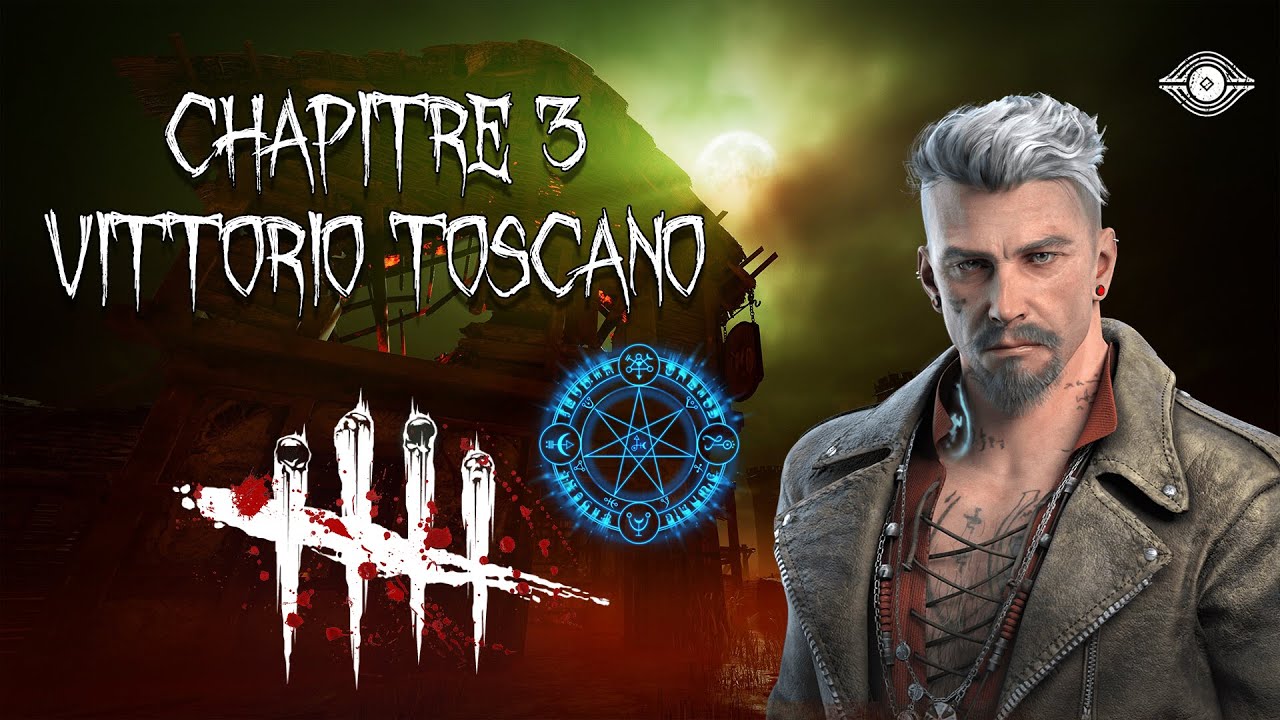 Chapitre 3 : Vittorio Toscano | DBD - YouTube