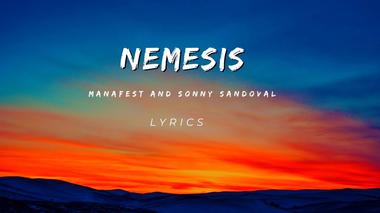 Nemesis Lyrics | Manafest & Sandoval 🎵🎵 - YouTube