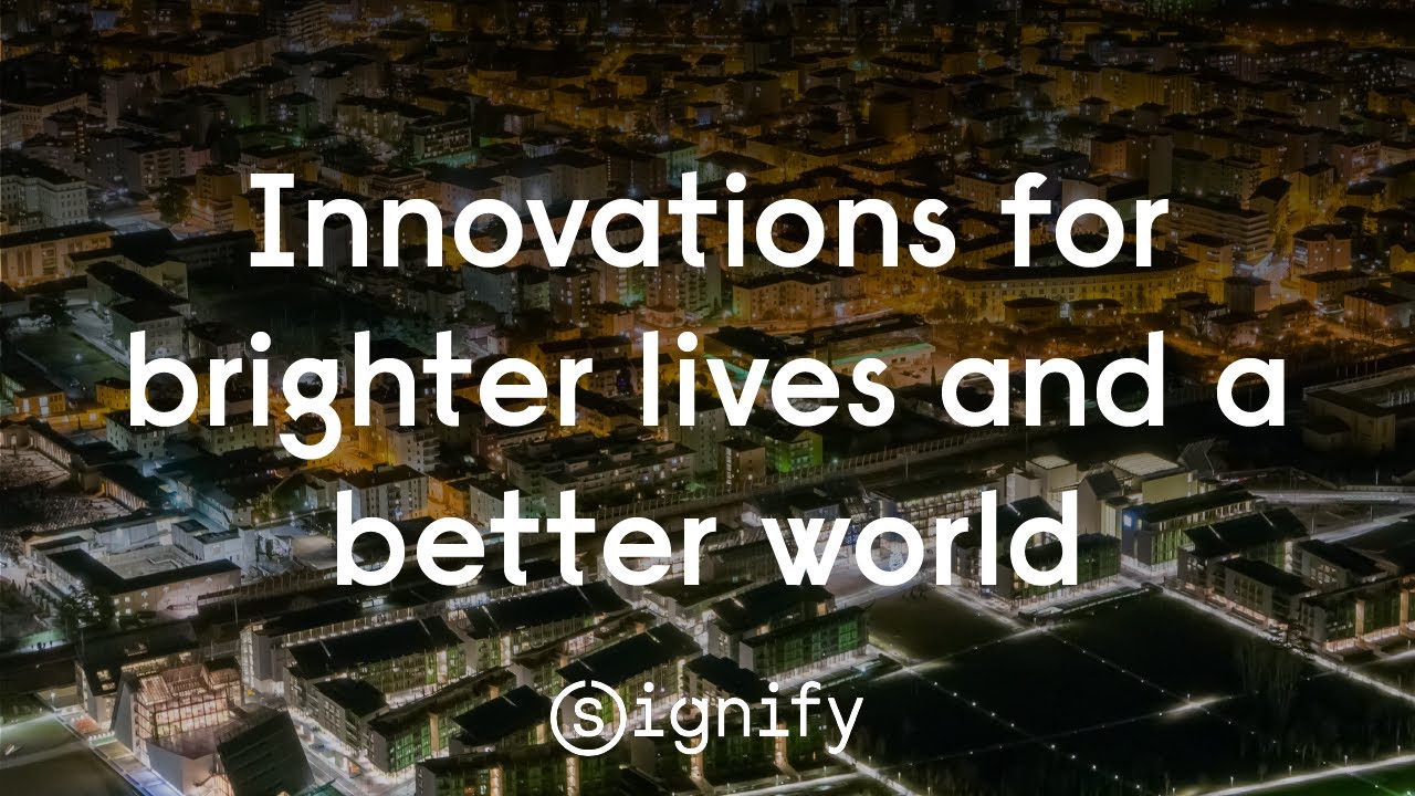 Signify 2020 - Innovations for brighter lives and a better world - YouTube