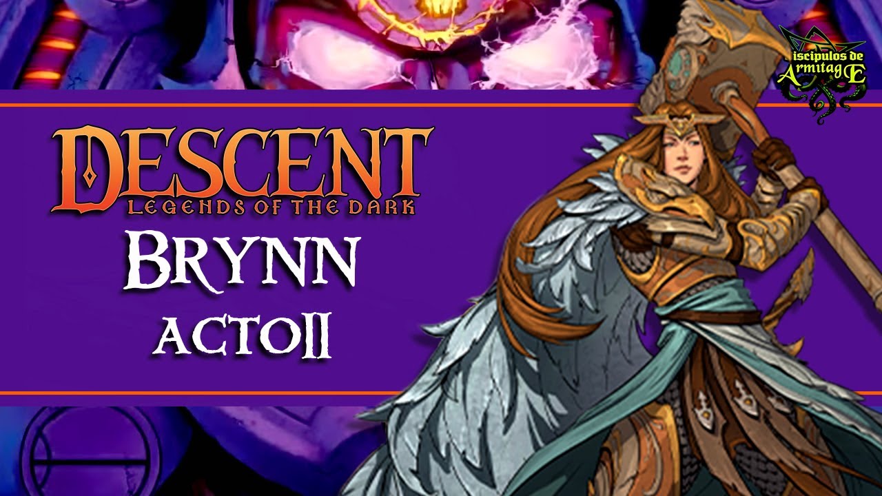Brynn NOVEDADES de DESCENT Acto II. Leyendas de las tinieblas - YouTube