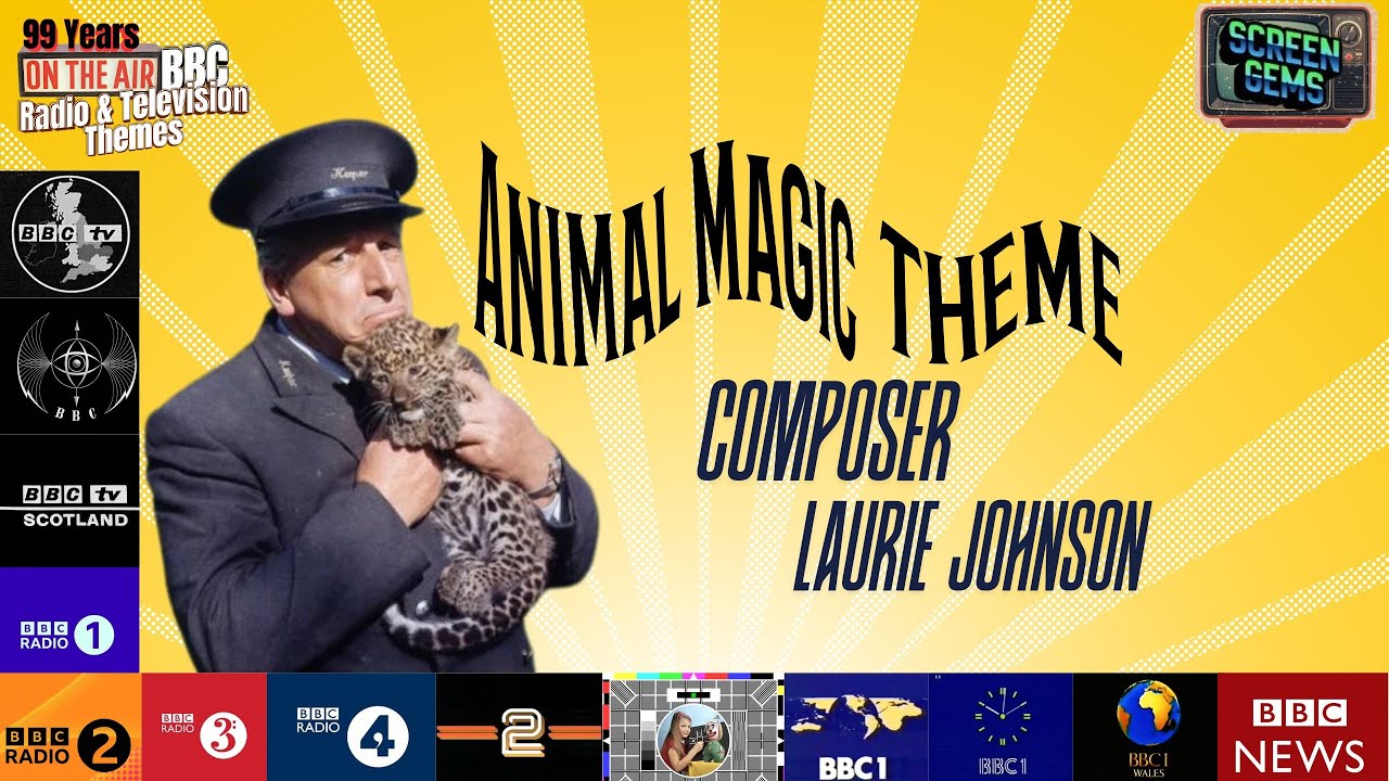 BBC 99 Years On Air Radio & Television Themes-"Animal Magic Theme ...