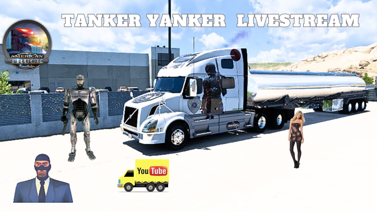 Livestream American Truck Simulator Tanker Yanker 03/02/24 #atslive # ...