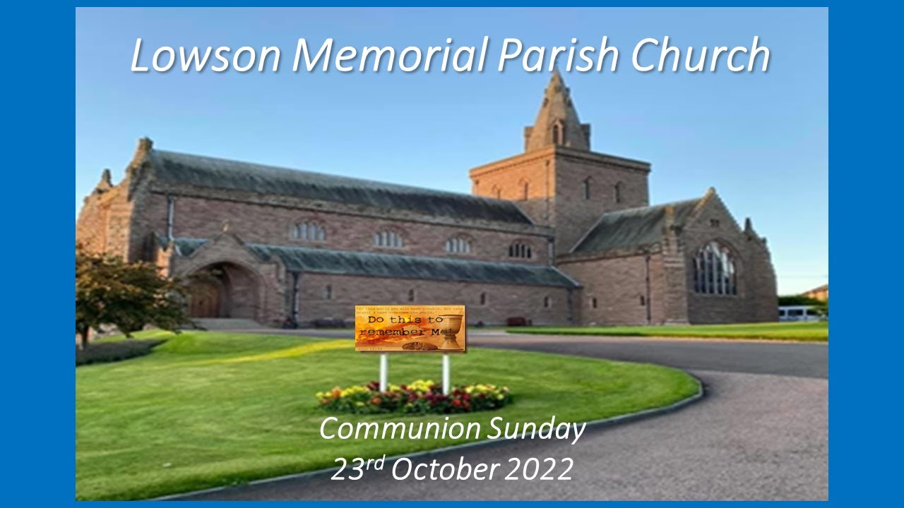 Lowson Memorial Church - Sunday 23rd October Service - YouTube