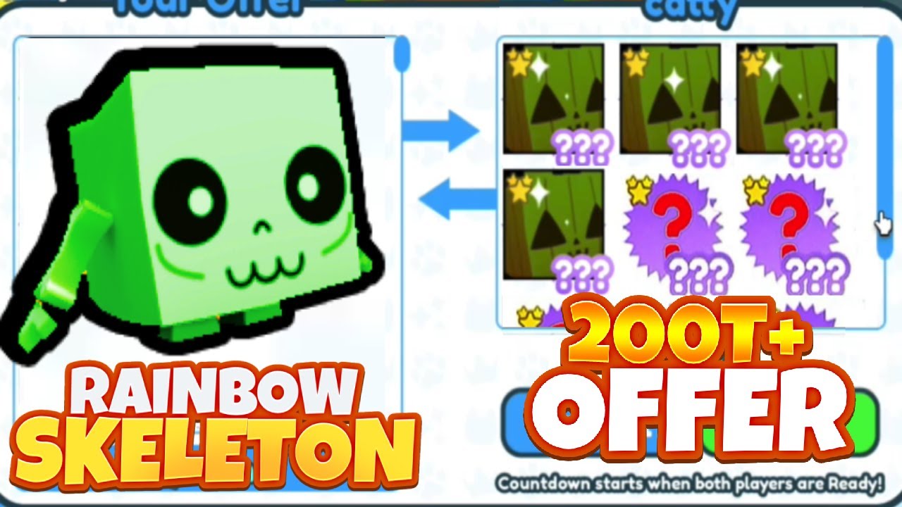 MASSIVE 200T+ Offer for RAINBOW HUGE SKELETON - PSX Trading Montage ...