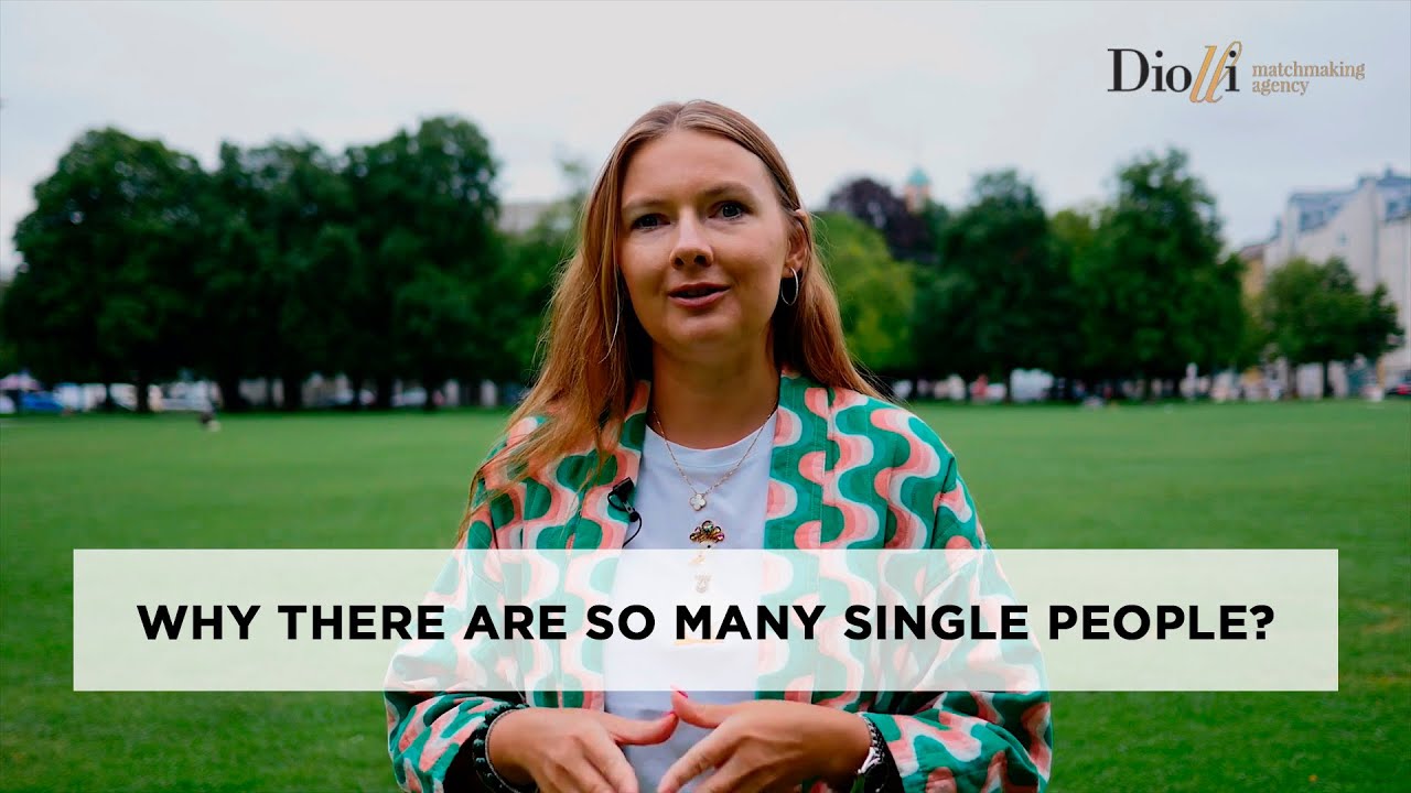 Why there are so many single people? #datingtipsformen #matchmaking ...