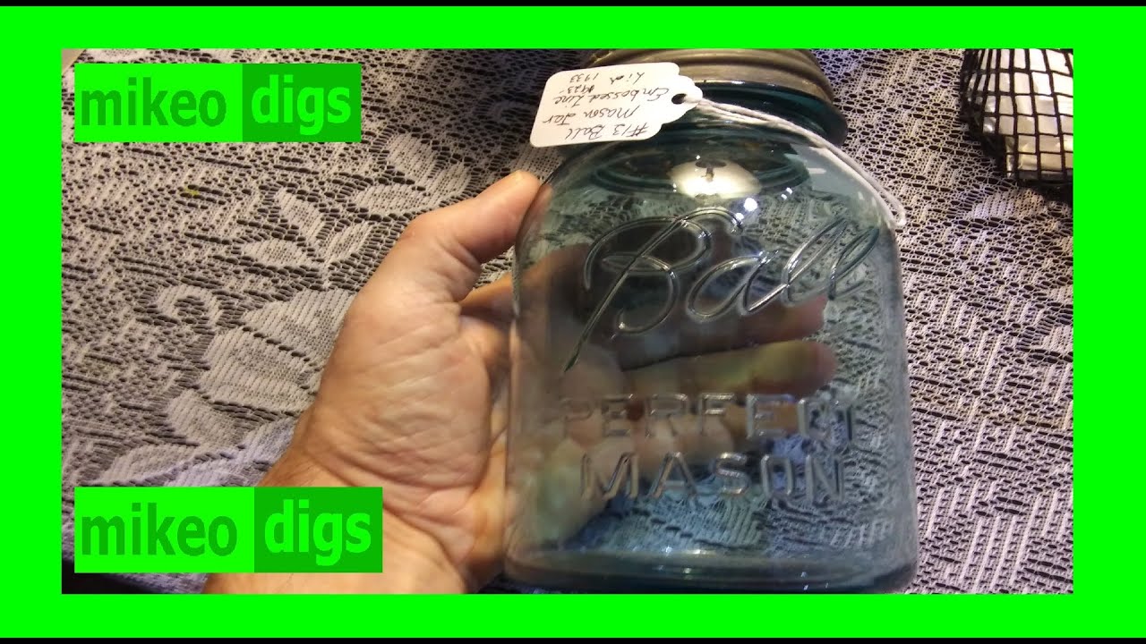 #13 Ball Jar bottle digging - YouTube
