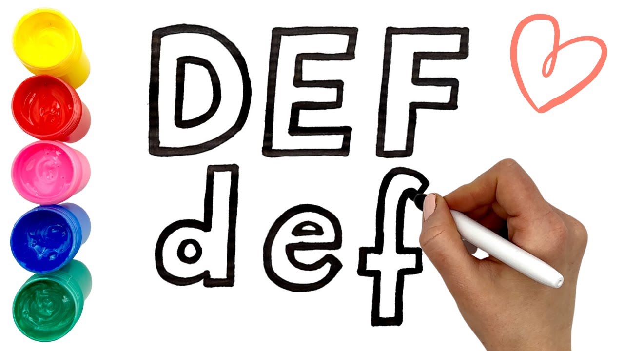 How to draw DEF letters | EASY | learn colors for kids and toddlers ...
