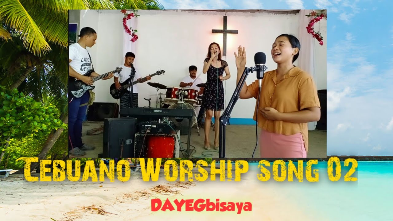 Cebuano Worship song 2 - YouTube