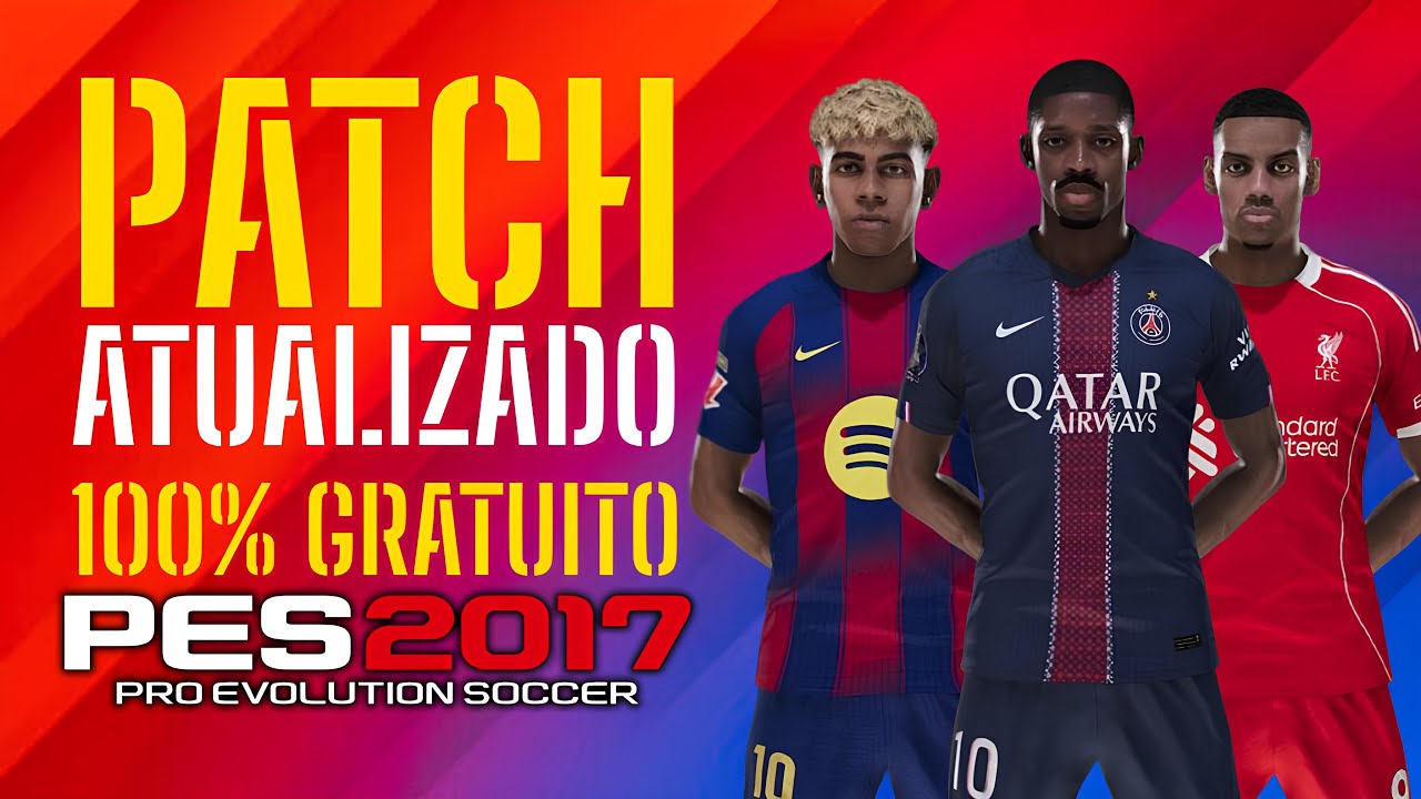 PATCH PES 2017 ATUALIZADO TEMPORADA 26 COM FACES E UNIFORMES E ...