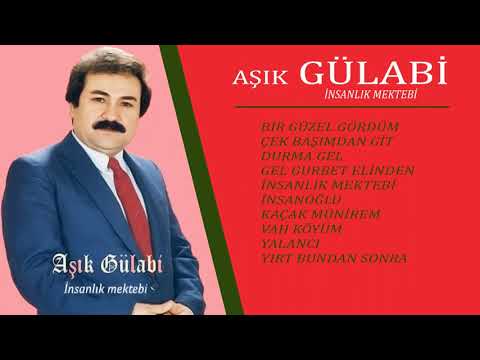 Aşık Gülabi / İnsanlık Mektebi ( Full Kaset )