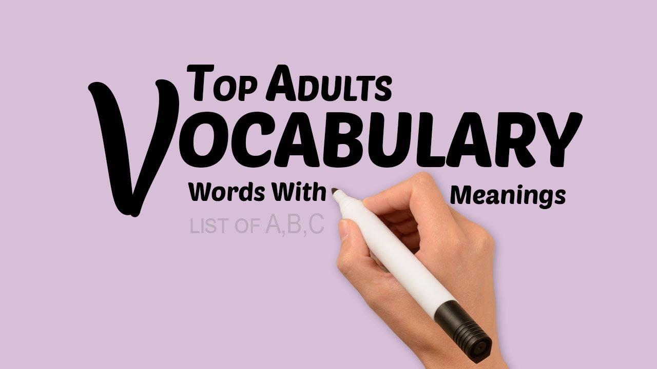 Top Adult Vocabulary Words List | English Vocabulary - YouTube