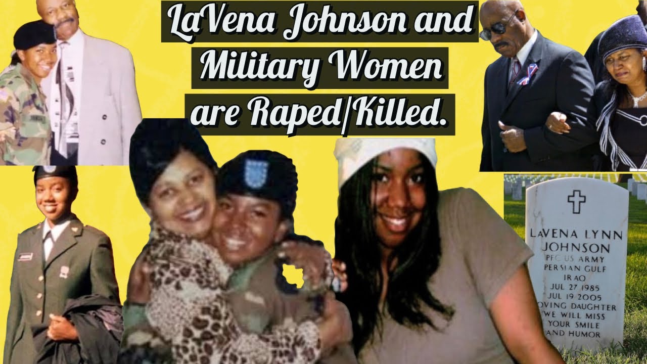 LaVena Johnson: Women in US Military Bases are assaulted, disrespected ...