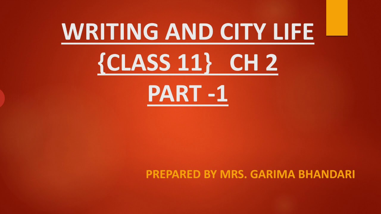 Writing and city life, (part 1) ,Chapter- 2,class -11,history - YouTube