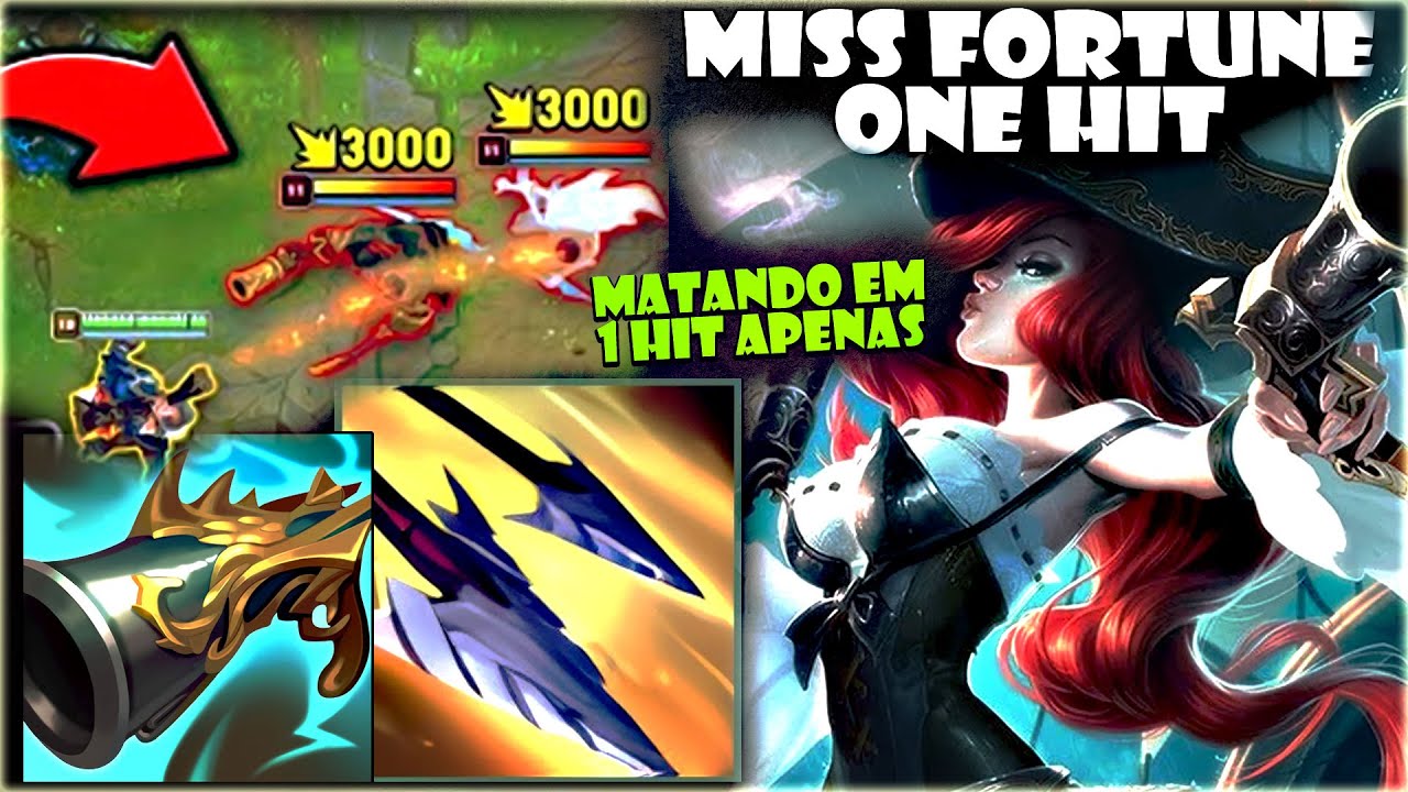 MISS FORTUNE 1 HIT = KILL COM OS ITENS NOVOS - YouTube