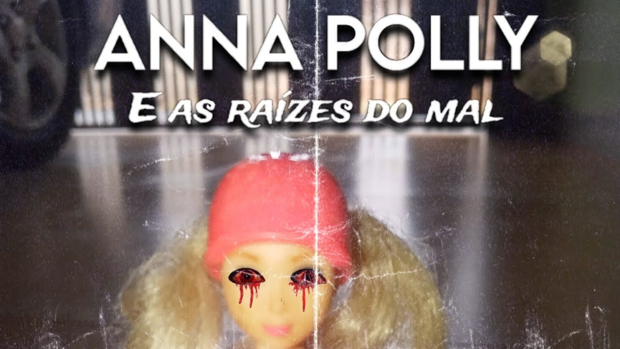trailer Anna Polly e as raízes do mal - YouTube