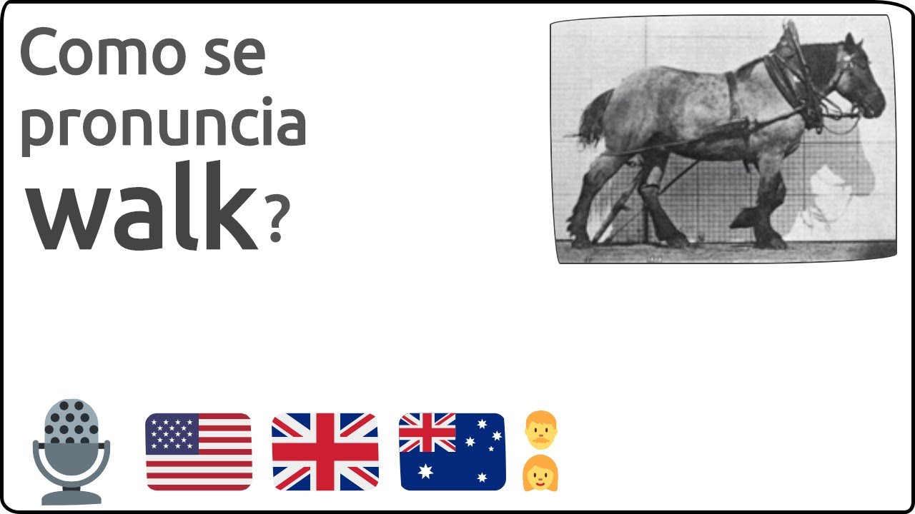 Como Se Pronuncia Walk - Catalog Library