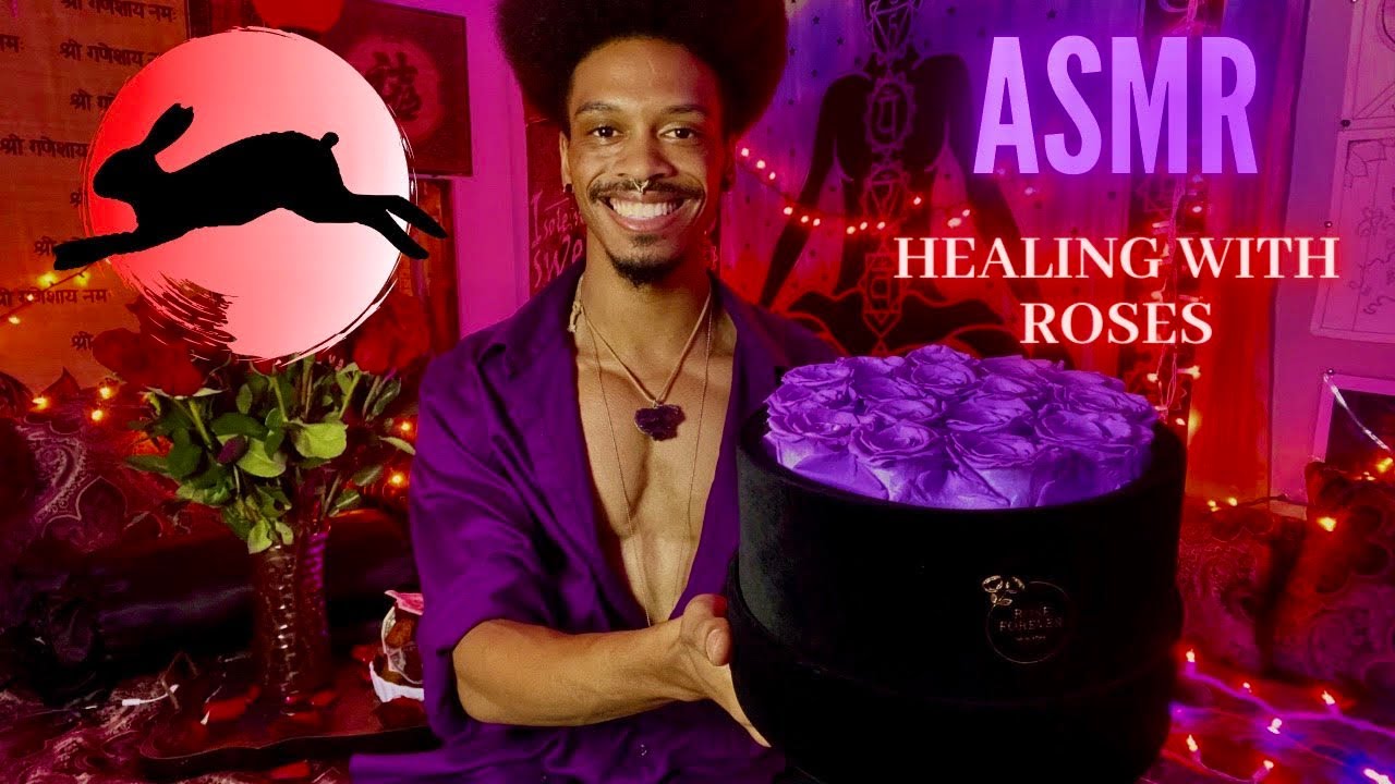 ASMR Healing With Roses 🌹💜Heart Space Healing💜🌹 (Feat. Rose Forever ...