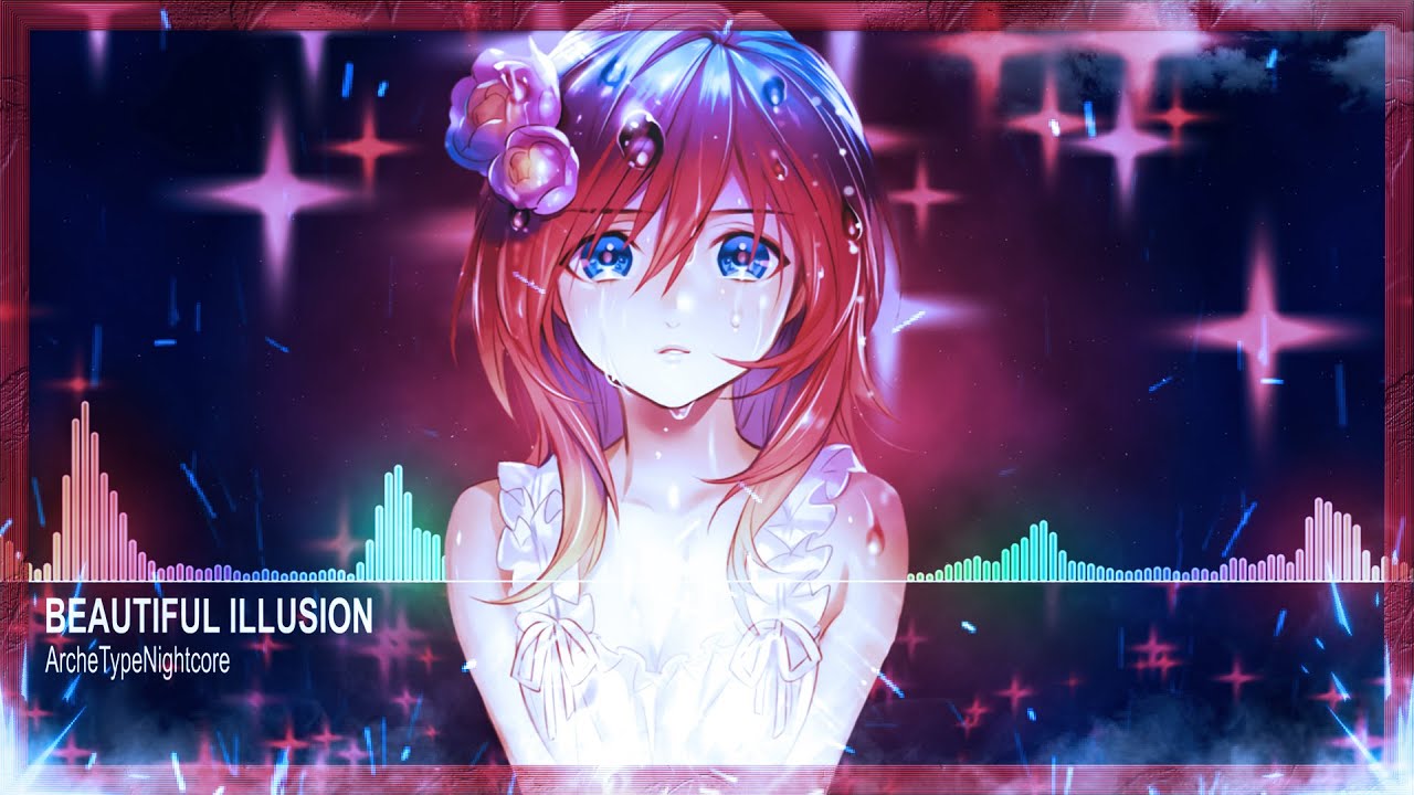 【Nightcore】Beautiful Illusion - YouTube