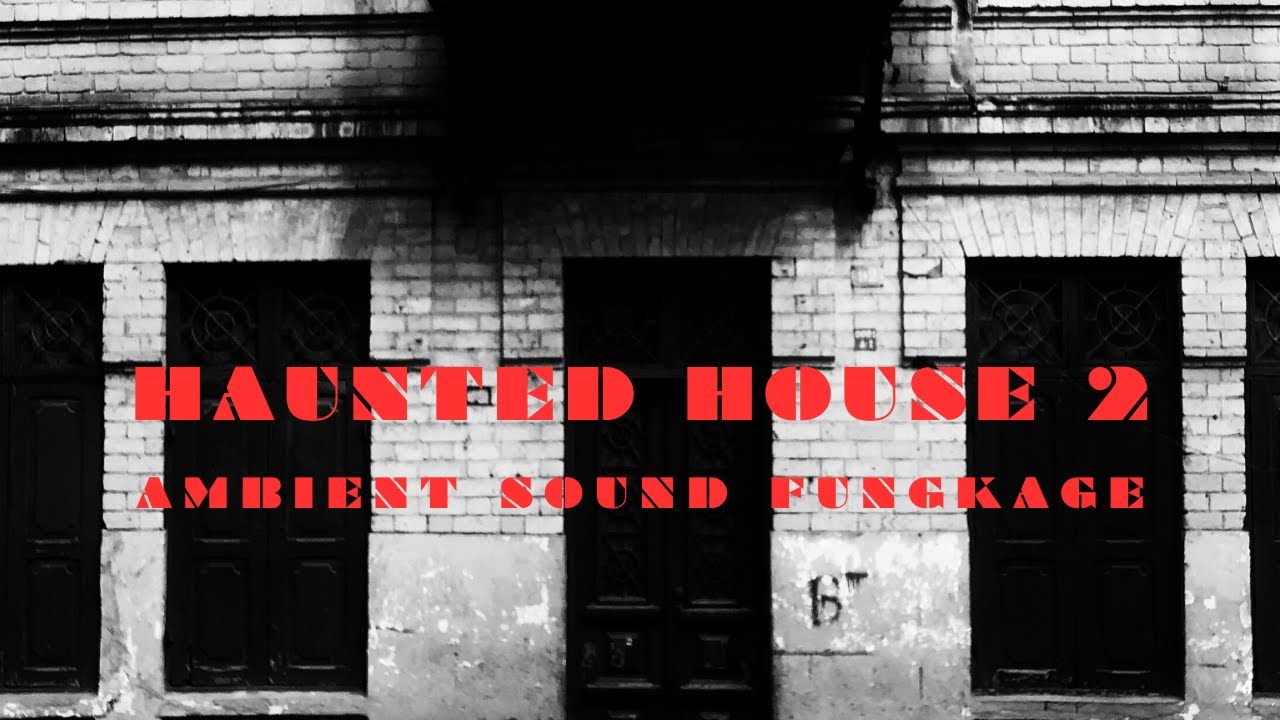Scary Haunted House Part 2 - YouTube